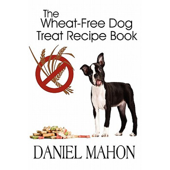 【】The Wheat-Free Dog Treat Recipe