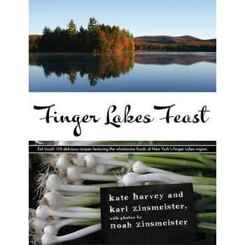 【】Finger Lakes Feast: 110 Deliciou