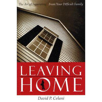 Leaving Home: The Art of Separating from You...