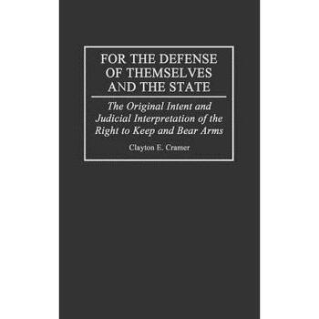 For the Defense of Themselves and the State:...