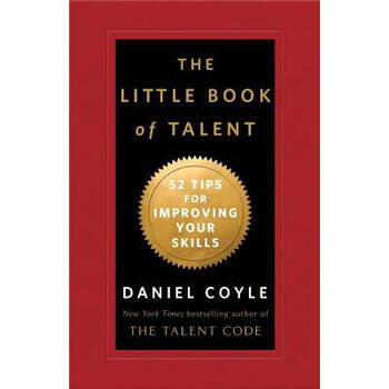 The Little Book of Talent: 52 Tips for Impro...