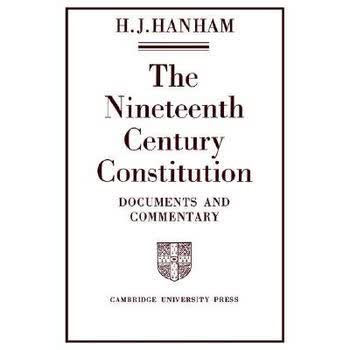 The Nineteenth-Century Constitution 1815-191...