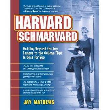 Harvard Schmarvard: Getting Beyond the Ivy L...