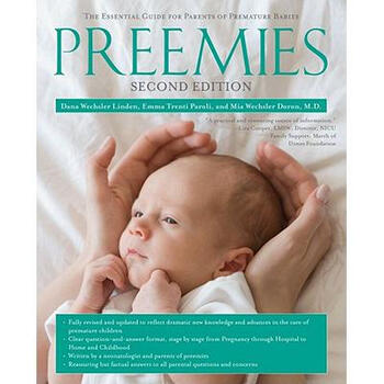 Preemies: The Essential Guide for Parents of...