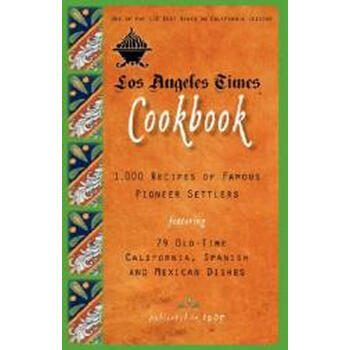 【】Los Angeles Times Cookbook: 1,000