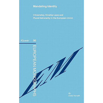 Mandating Identity : Citizenship, Kinship La...
