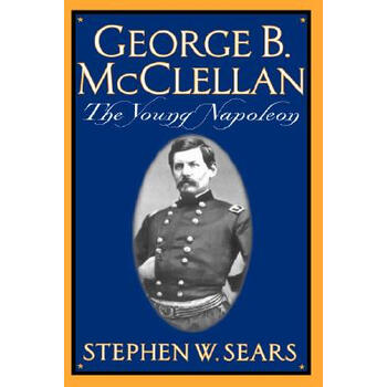 【】George B. McClellan: The Young