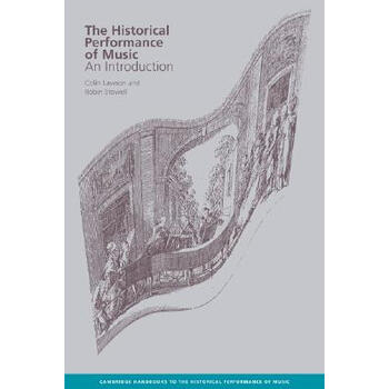【】The Historical Performance of Music: An