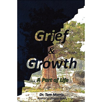 【】Grief & Growth: A Part of Life
