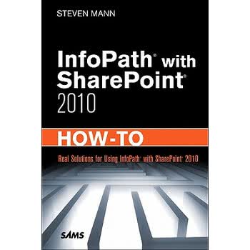 【】Infopath with Sharepoint 2010