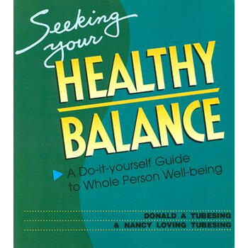 【】Seeking Your Healthy Balance: A