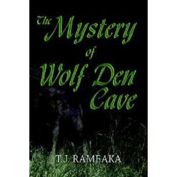 【】The Mystery of Wolf Den Cave