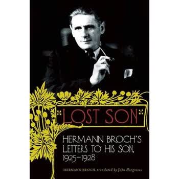 【】Lost Son: Hermann Broch's Letters to His