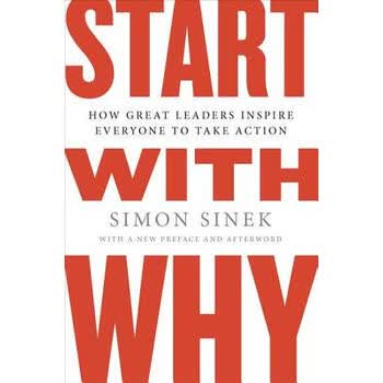 【】Start with Why: How Great Lead