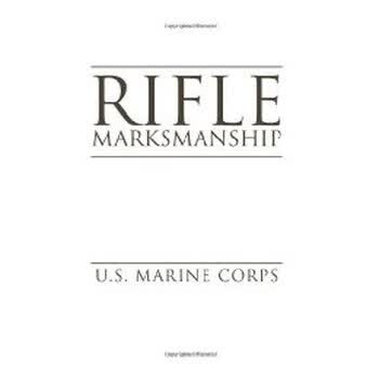 【】Rifle Marksmanship