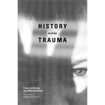 【】History Beyond Trauma