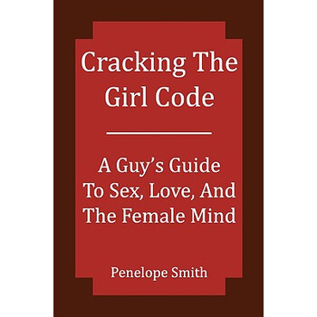 【】Cracking the Girl Code