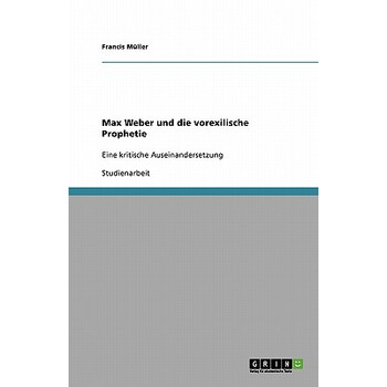 【】Max Weber Und Die Vorexilisc