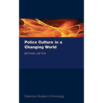 Police Culture in a Changing World