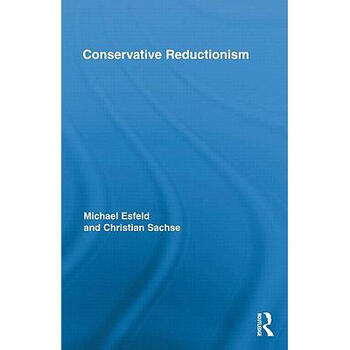 Conservative Reductionism