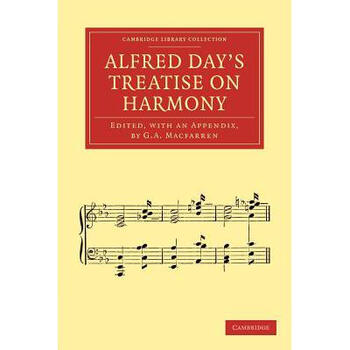 Alfred Day's Treatise on Harmony: - Alfred D...