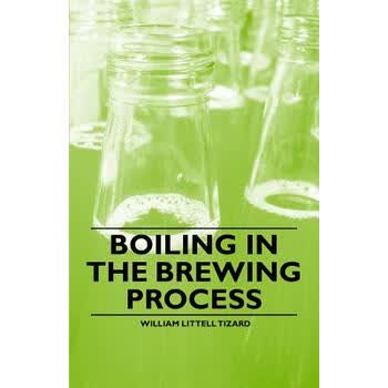 【】Boiling in the Brewing Process