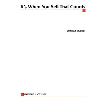 【】It's When You Sell That Counts