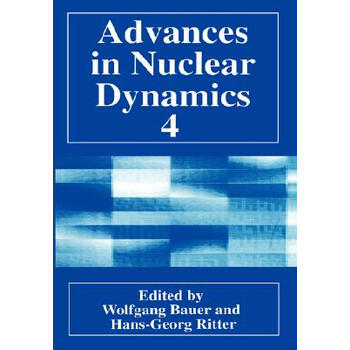 【】Advances in Nuclear Dynamics 4