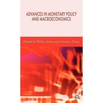 【】Advances in Monetary Policy and