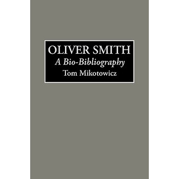 【】Oliver Smith: A Bio-Bibliography