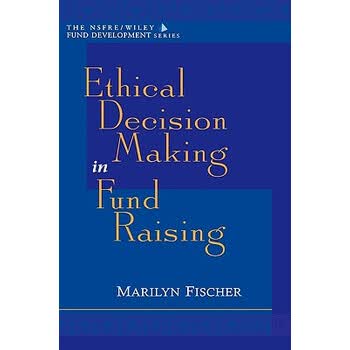 【】Ethical Decision Making In Fund