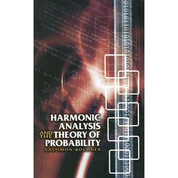 【】Harmonic Analysis and the Theory of