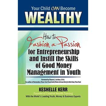 【】Your Child Can Be Wealthy: How t
