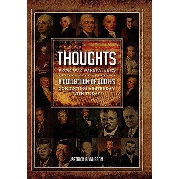 【】Thoughts from Our Forefathers: A