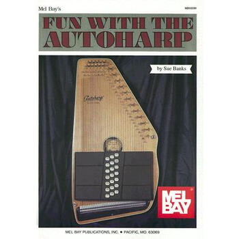 【】Mel Bay's Fun with Autoharp