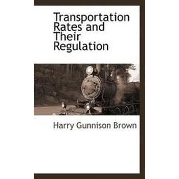 【】Transportation Rates and Their