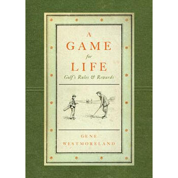 【】A Game for Life: Golf's Rules an