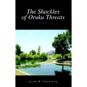【】The Shackles of Oruku Threats