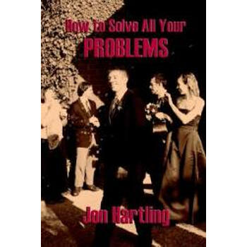 【】How to Solve All Your Problems