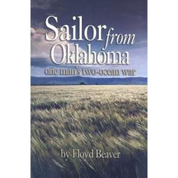【】Sailor from Oklahoma: One Man's
