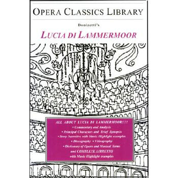 【】Donizetti's Lucia Di Lammermoor