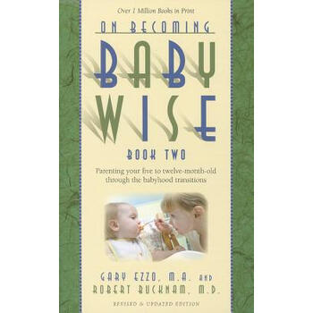 【】On Becoming Babywise, Book Two: