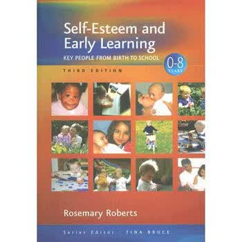 Self-Esteem and Early Learning: Key People f...