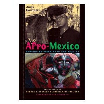 【】Afro-Mexico: Dancing Between Myth and