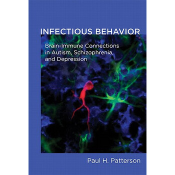 【】Infectious Behavior: Brain-Immu