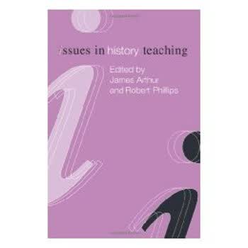 【】Issues in History Teaching