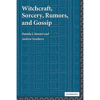 【】Witchcraft, Sorcery, Rumors, and