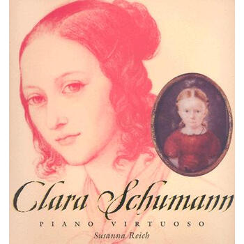 【】Clara Schumann: Piano Virtuoso
