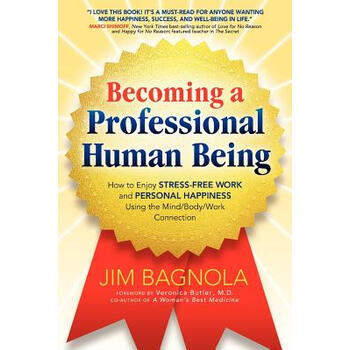 【】Becoming a Professional Human Being: How