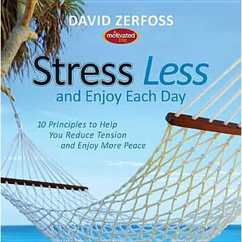 【】Stress Less and Enjoy Each Day